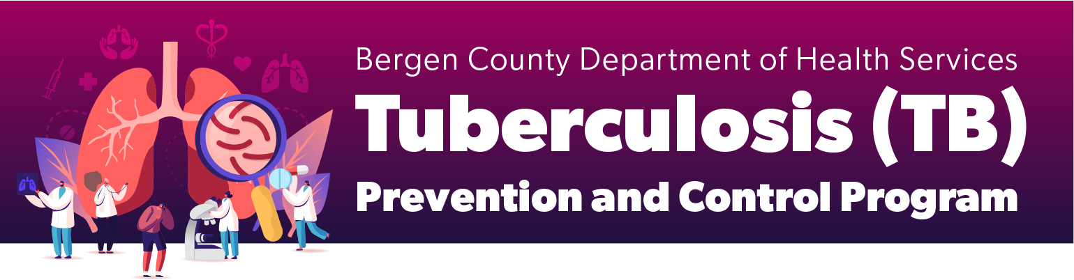 Tuberculosis (TB) Prevention and Control Program – Bergen County, NJ ...